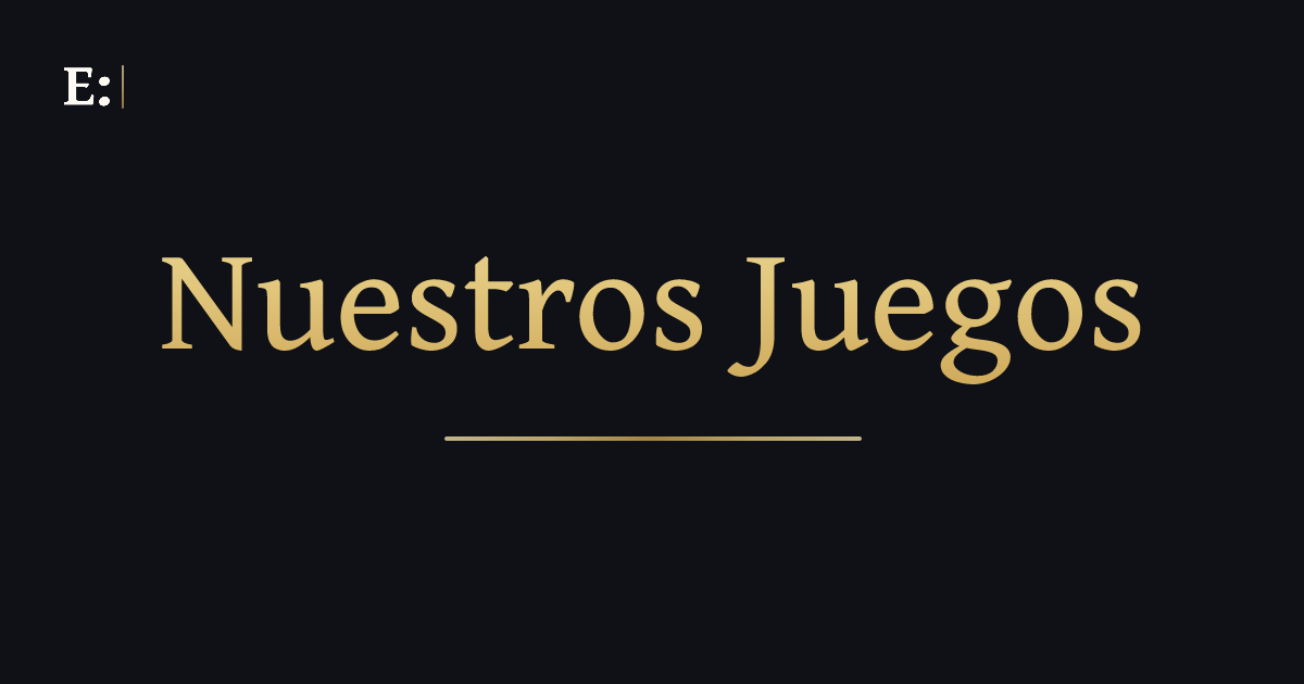 Nuestros Juegos | Epygraph Studio